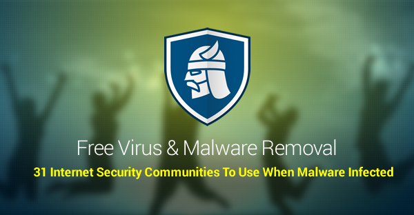 31 Go-To Security Forums for Free Malware Removal Help - Heimdal ...
