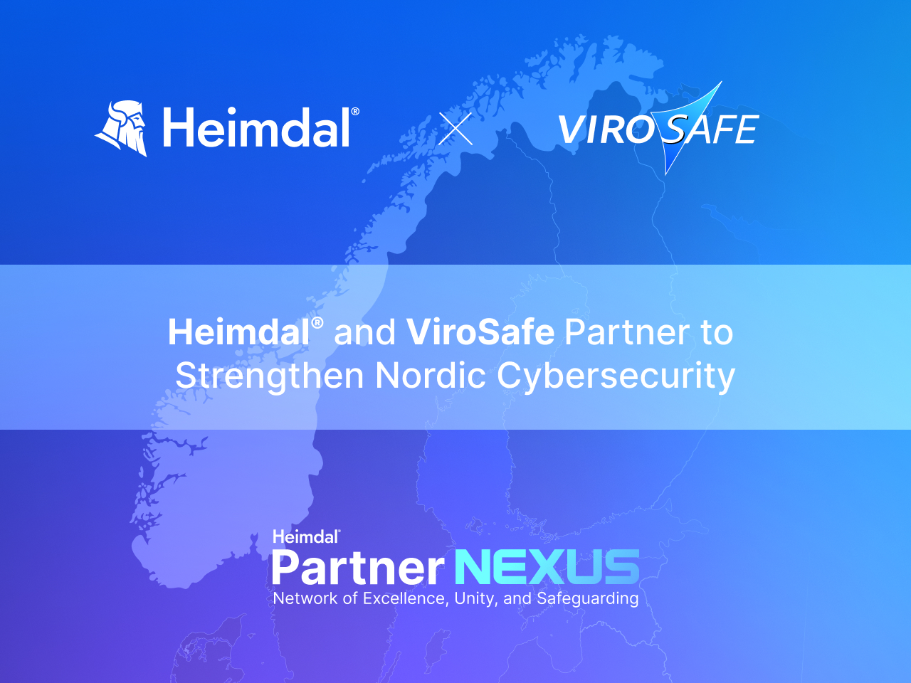 Heimdal and ViroSafe Partner to Strengthen Nordic Cybersecurity