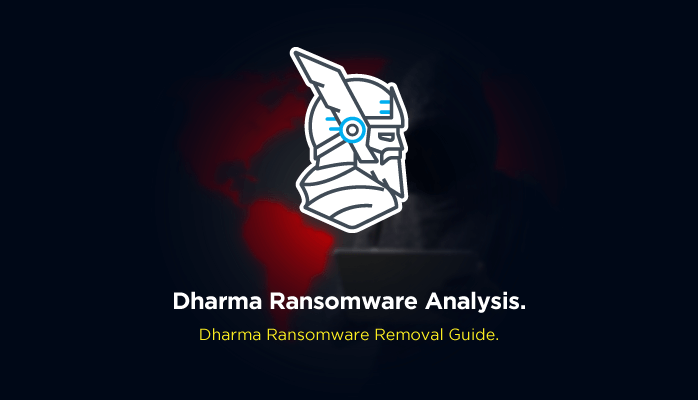 Dharma Ransomware: Origins, Operation Mode, Prevention