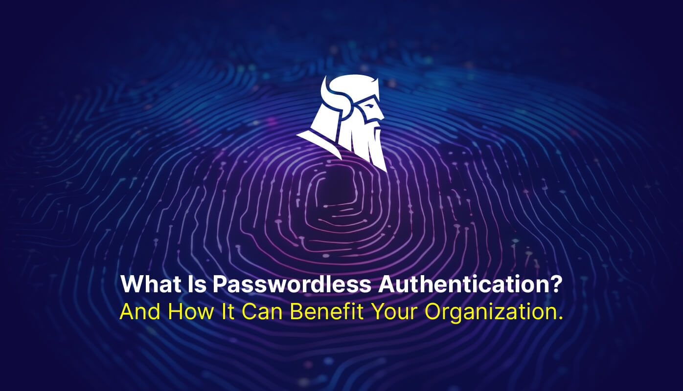 What Is Passwordless Authentication