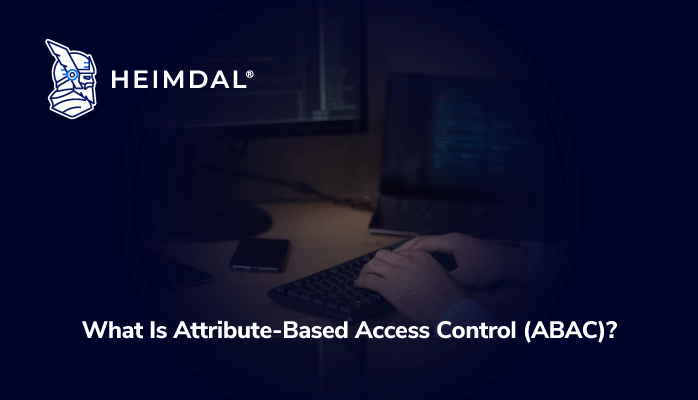 What Is Abac Attribute Based Access Control Explained 
