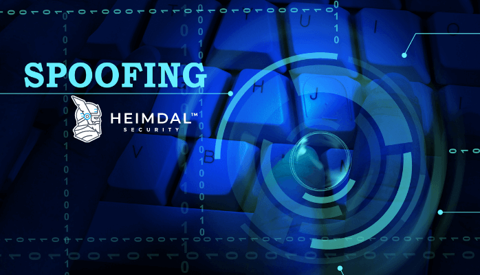 Spoofing 101: Definition, MO, Prevention | Heimdal Security