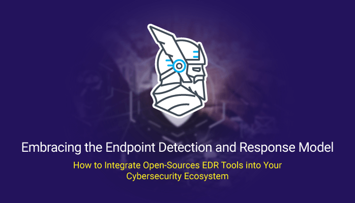 10 Open-Source EDR Tools to Reduce Cyber-Risk 10 Open-Source EDR Tools to Reduce Cyber-Risk